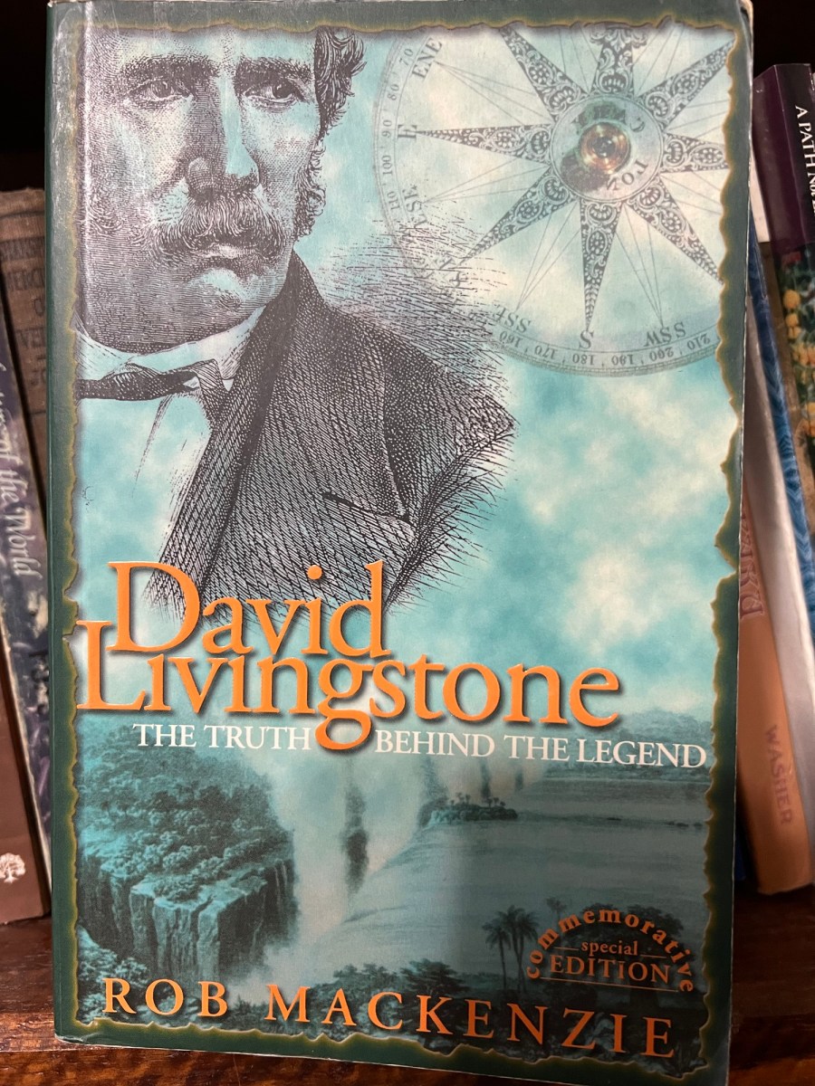 The Best David Livingstone Biography (IMO) – Zambia Hunt